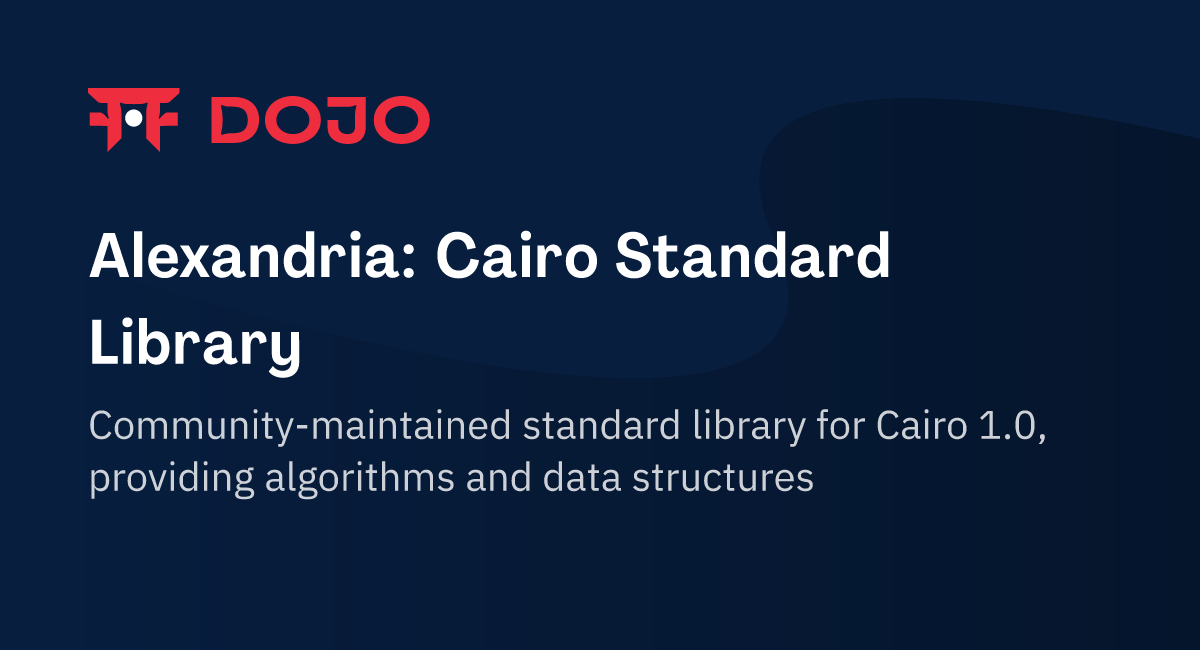 Alexandria: Cairo Standard Library – Dojo Documentation