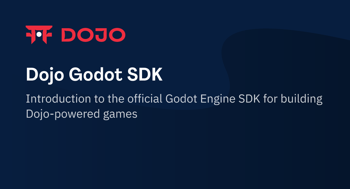 Dojo Godot SDK – Dojo Documentation