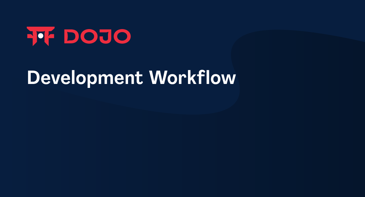 Development Workflow – Dojo Documentation