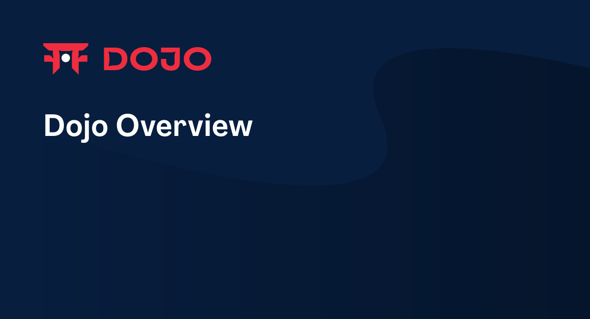 Dojo Overview – Dojo Documentation