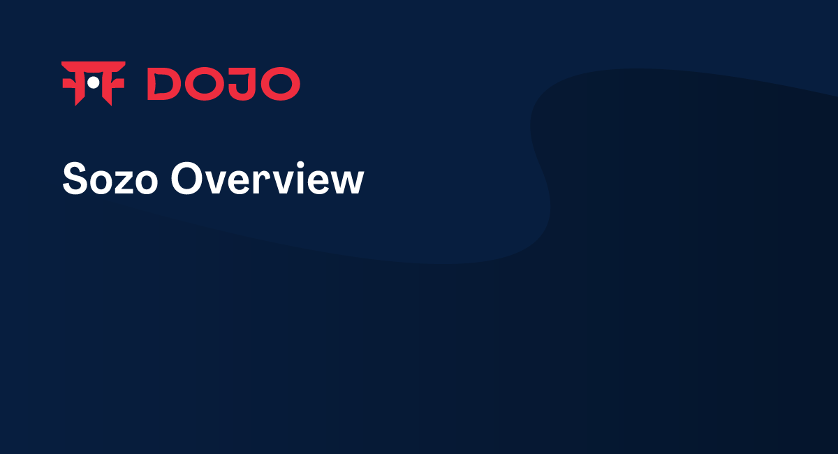 Sozo Overview – Dojo Documentation